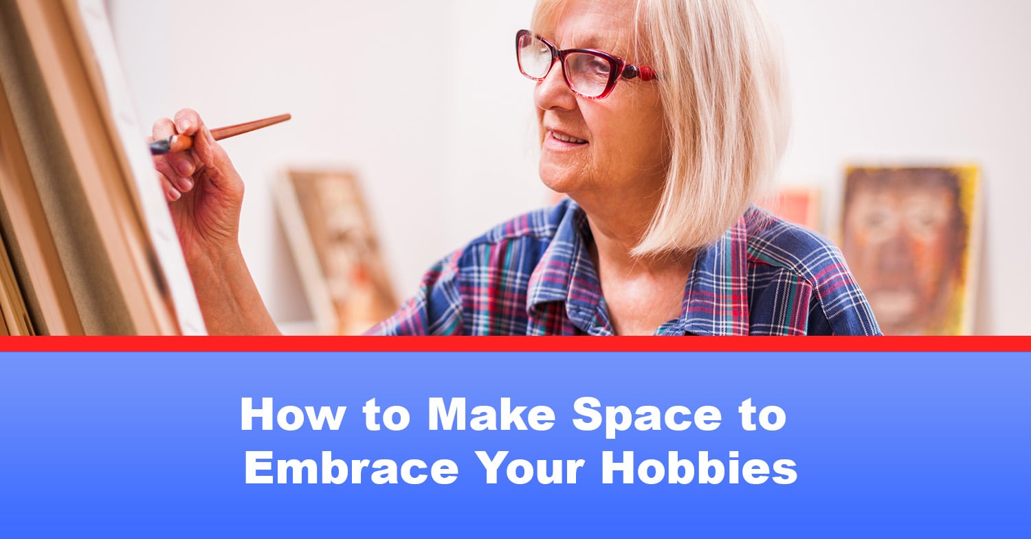How to Make Space to Embrace Your Hobbies - Bay Street Storage